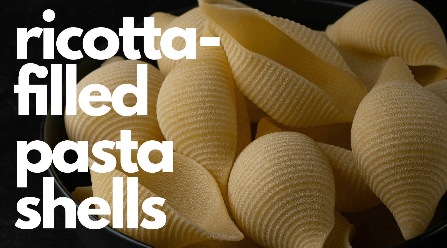 Ricotta-filled Pasta Shells with Beef Tomato Sauce | Leasa Hilton